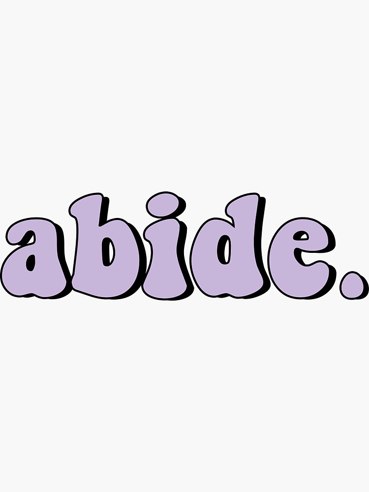 "Purple abide design" Sticker for Sale by SaraLetters | Redbubble