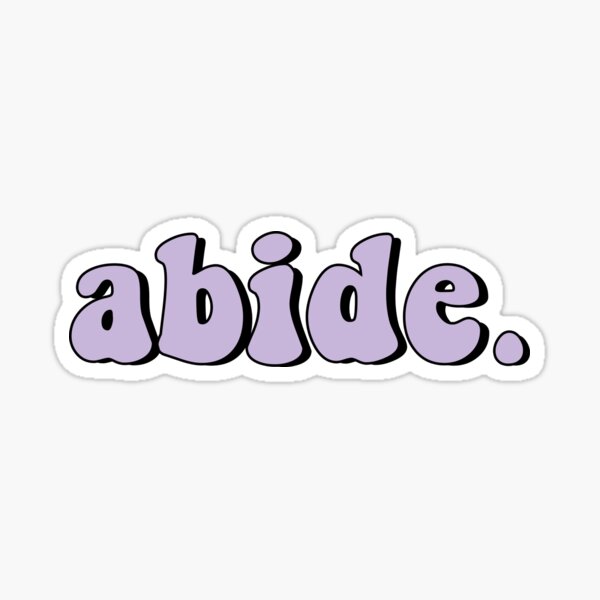 "Purple abide design" Sticker for Sale by SaraLetters | Redbubble