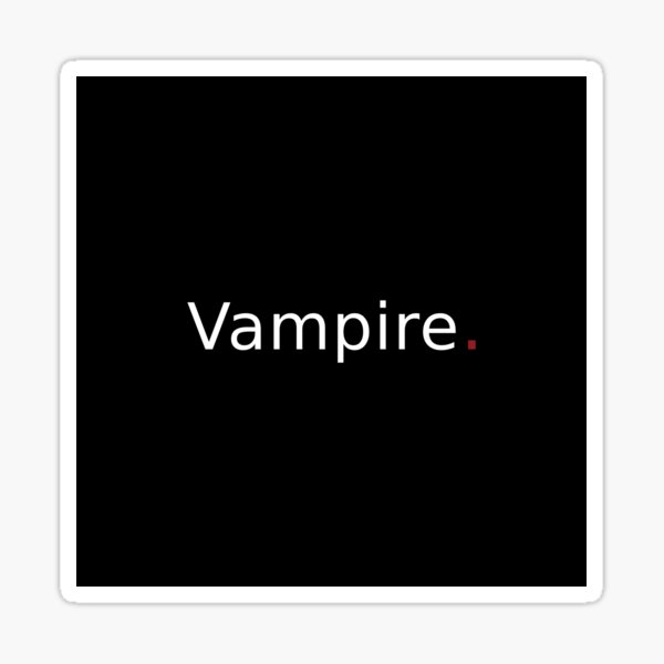 "Vampire. lettering iconic" Sticker for Sale by fantasy-bubble | Redbubble