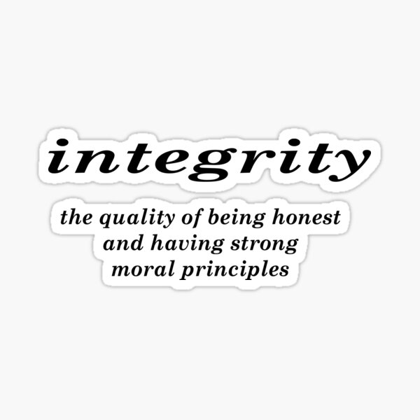 "integrity" Sticker for Sale by Luci3120 | Redbubble