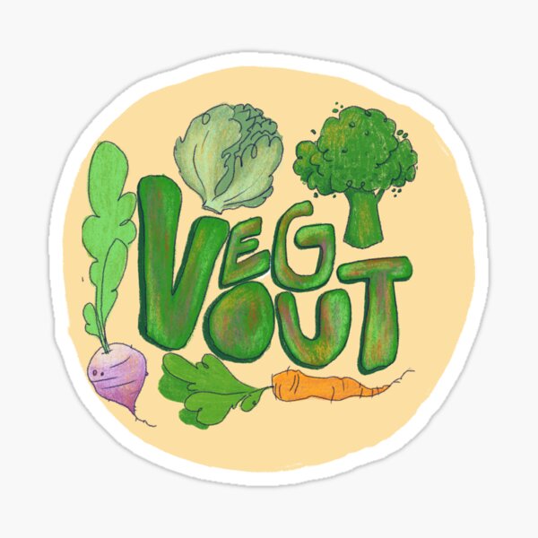 Veg Out Stickers | Redbubble