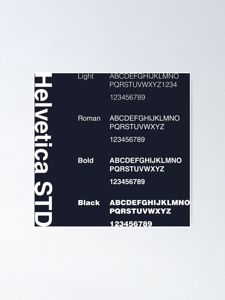"Helvetica STD Font" Poster for Sale by Josh-Tyers | Redbubble