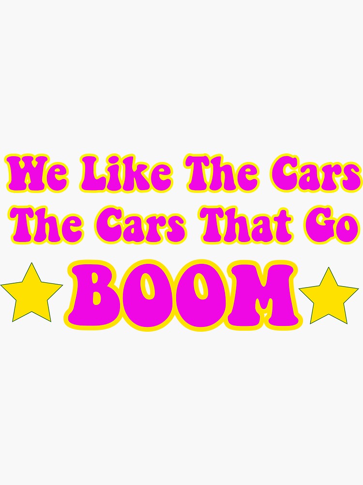 "Cars That Go BOOM " Sticker for Sale by aggpanda | Redbubble