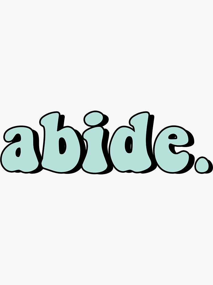 "Blue abide design" Sticker for Sale by SaraLetters | Redbubble