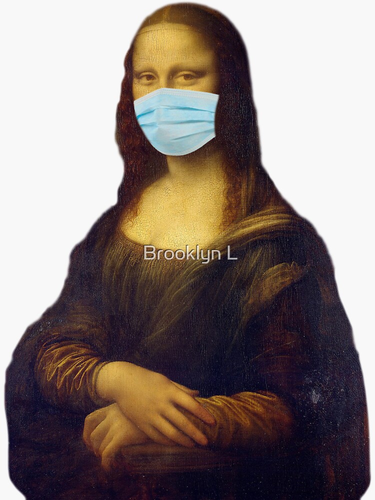 "Mona Lisa With Face Mask" Sticker for Sale by brooklynlouis | Redbubble