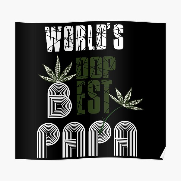 "Funny World's dopest Daddy, papa - Funny Father's Day cannabis smoker ...