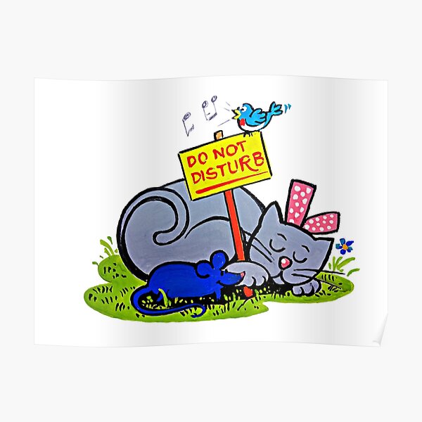 "Cat - Do Not Disturb" Poster by OrangeGear | Redbubble
