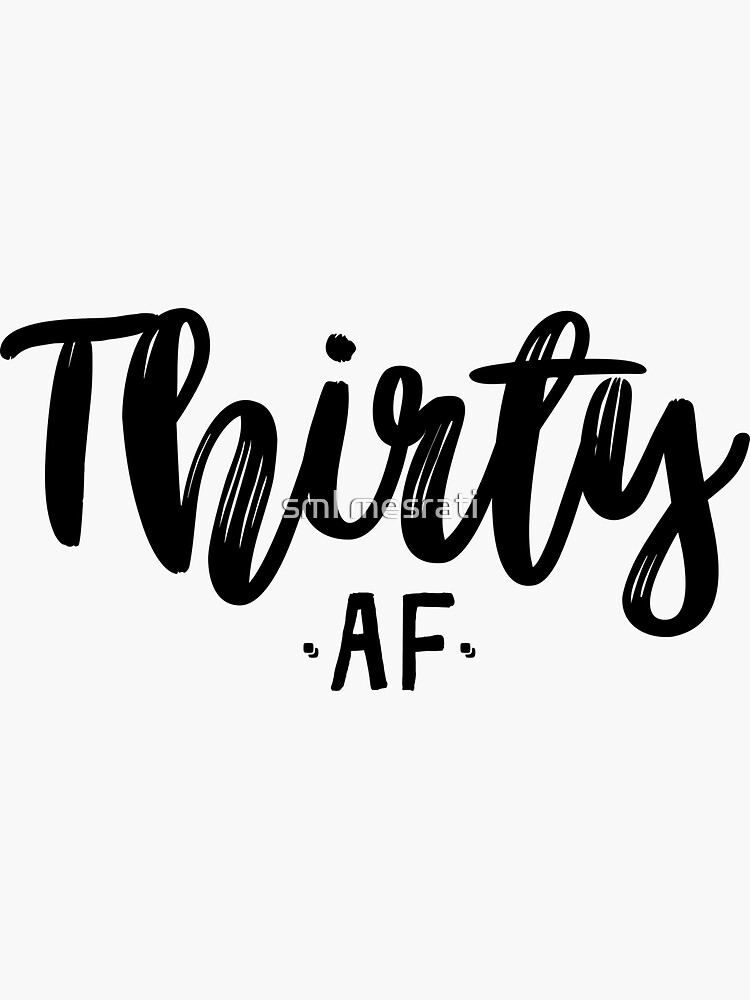 "Thirty AF, Thirty Shirt, 30th Birthday Shirt, Birthday Party Shirt ...