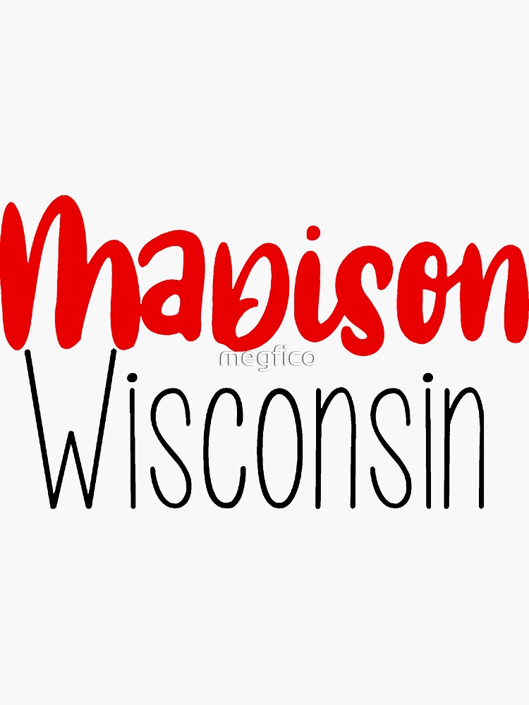 "Madison Wiconsin" Sticker by megfico | Redbubble