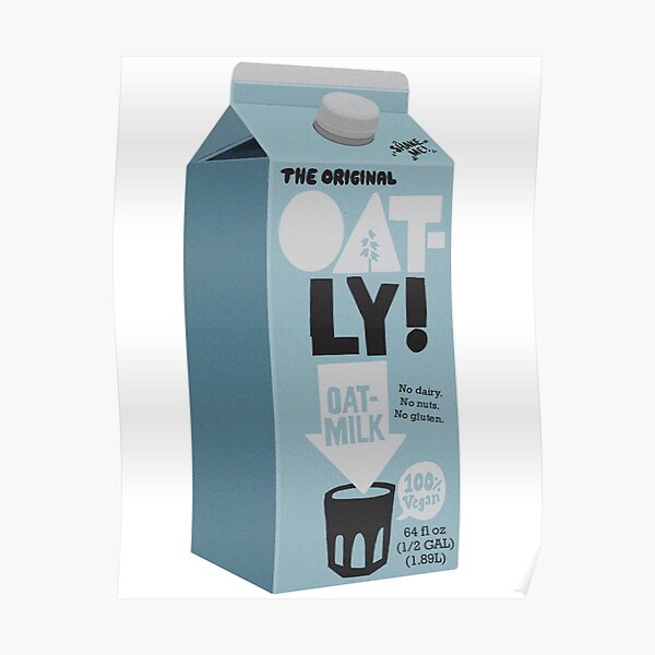 "Oatly! Oat Milk" Poster for Sale by cgoldstein | Redbubble
