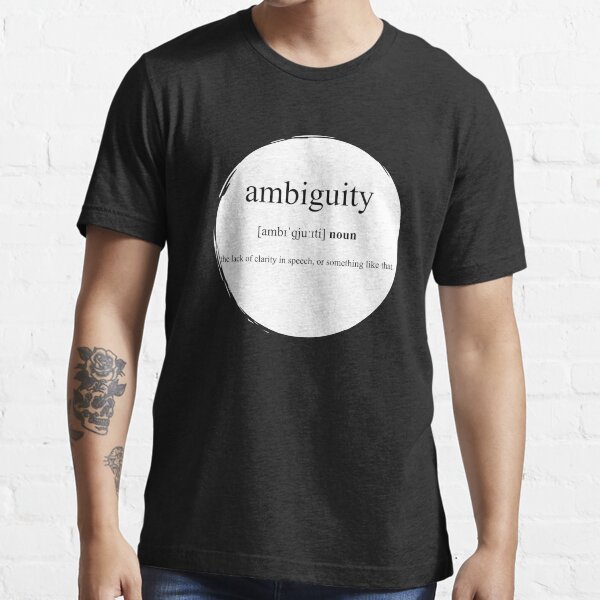"Ambiguity Definition | Dictionary Collection" T-shirt by ...