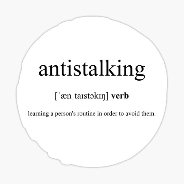 "Antistalking Definition | Dictionary Collection" Sticker by ...