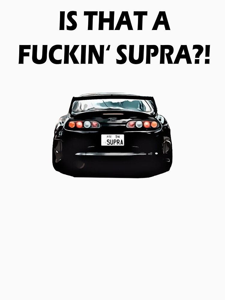 "Toyota Supra Meme T-Shirt Design" T-shirt for Sale by NoahMC99 ...