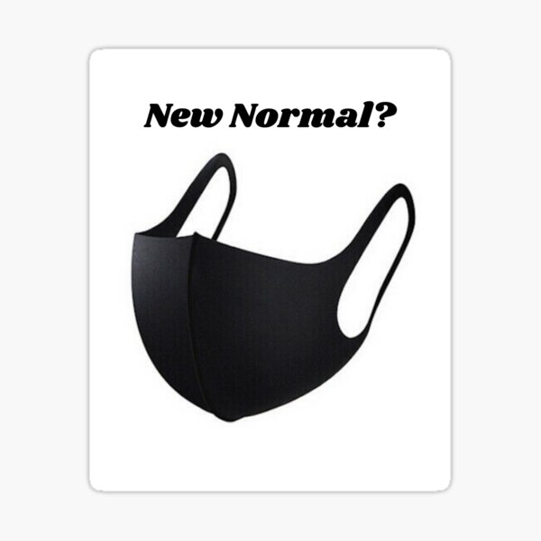 "New Normal" Sticker by AGSalvador | Redbubble