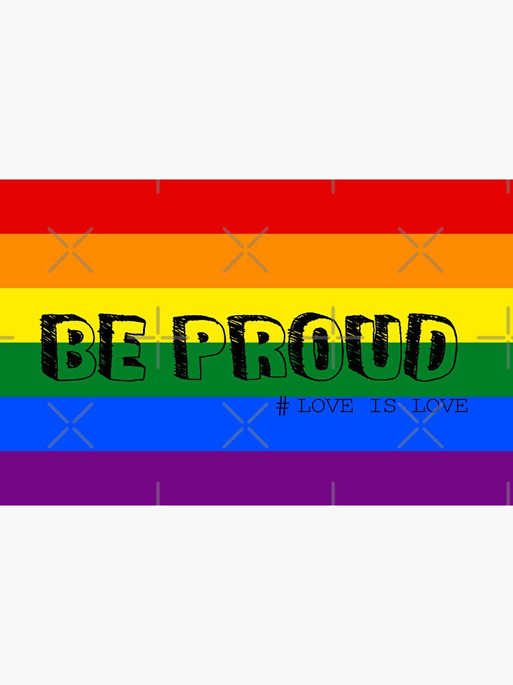 "Be Proud pride flag for pride month." Sticker by ChamodSachintha ...