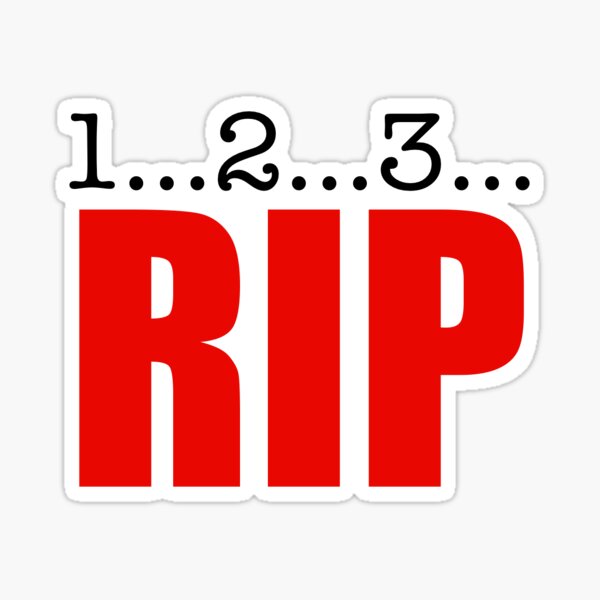 "RIP" Sticker by nmach427 | Redbubble