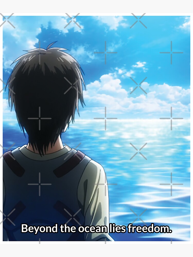 "Eren AoT Shingeki Says Ocean Equals Freedom Travel Quote" Sticker for ...