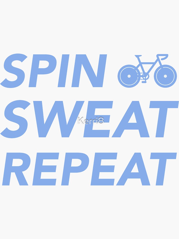 "Spin Sweat Repeat - Blue" Sticker by Kerri8 | Redbubble