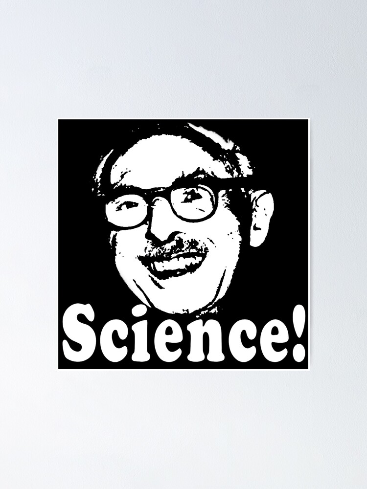 "Science! Magnus Pyke" Poster for Sale by halibutgoatramb | Redbubble