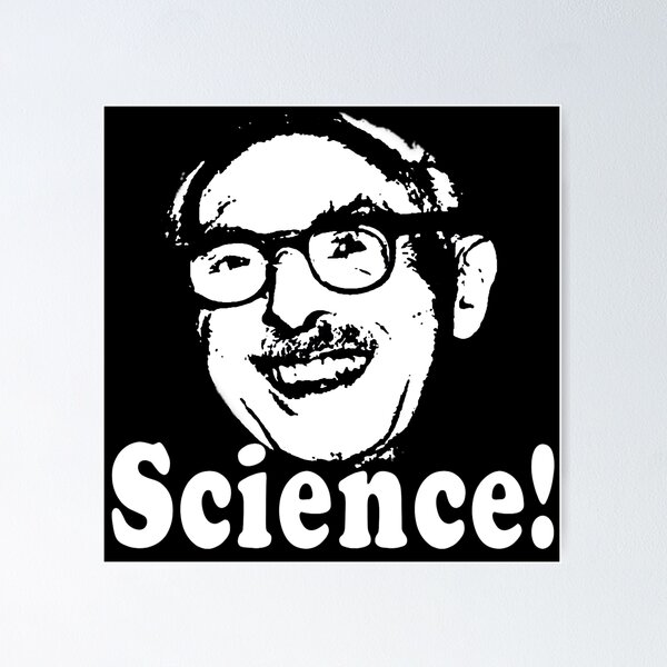 "Science! Magnus Pyke" Poster for Sale by halibutgoatramb | Redbubble