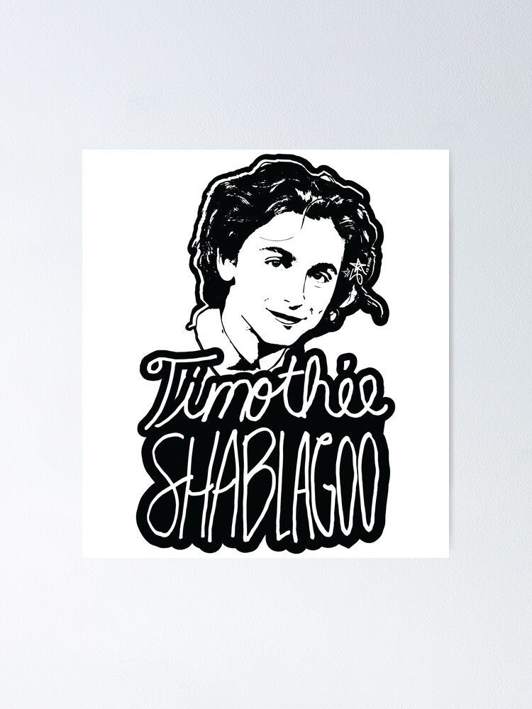 "Timothee Shablagoo Tiktok Meme Sticker - BLACK" Poster by Sc0ttay ...