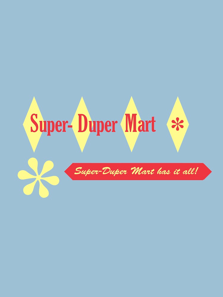 "Super Duper Mart" T-shirt by mrspremise | Redbubble