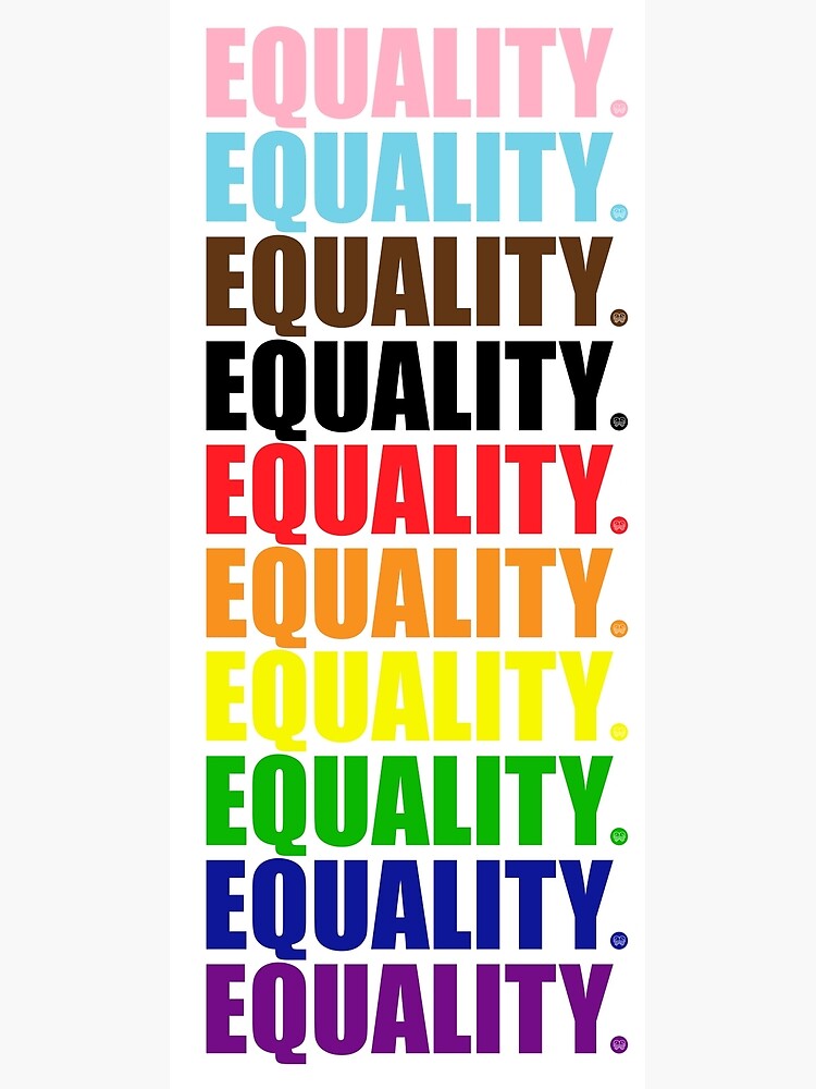 "Equality Color" Poster for Sale by jmothershead | Redbubble