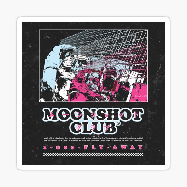 "Moonshot Club" Sticker by seeing-colors | Redbubble