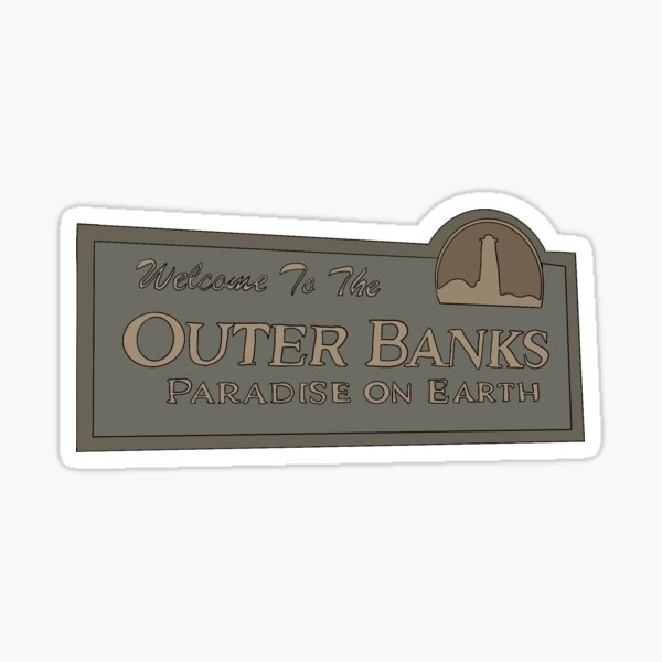"Outer banks welcome sign" Sticker by Kitkat0001 | Redbubble