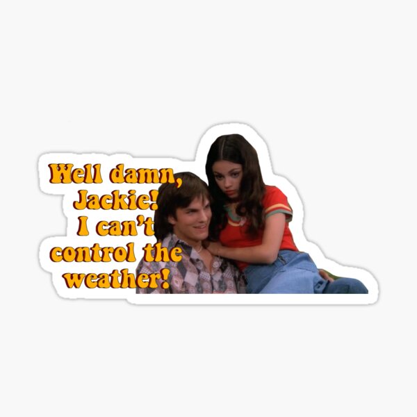 "Damn, Jackie!" Sticker by sophiesklar | Redbubble