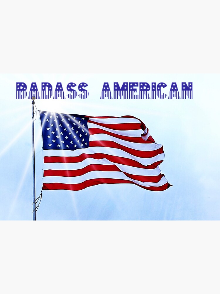 "BADASS AMERICAN with US flag- Stars and Stripes" Sticker for Sale by ...