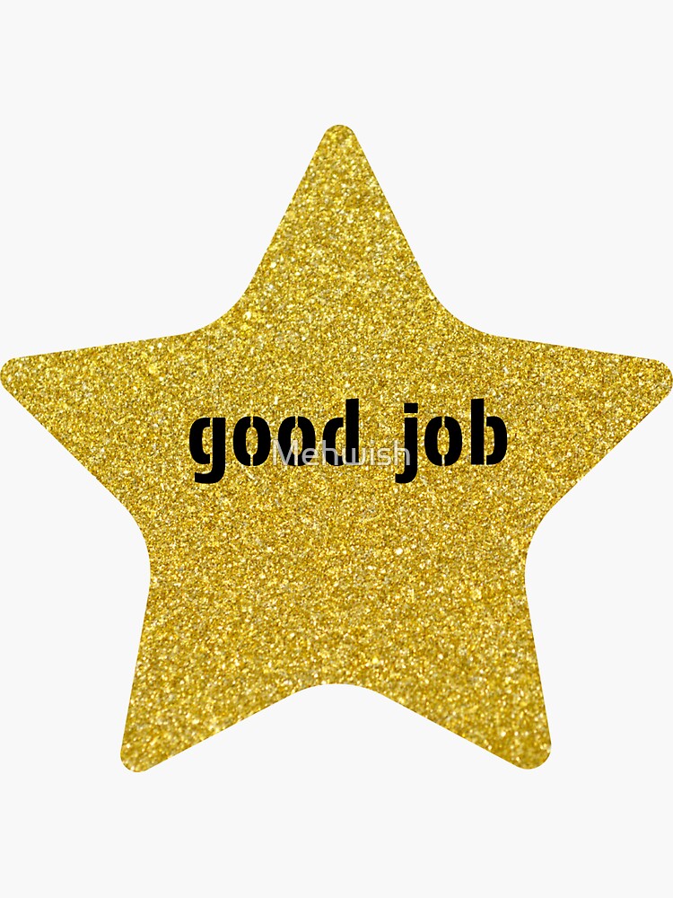 "Good Job Gold Star" Sticker for Sale by Mehwish | Redbubble