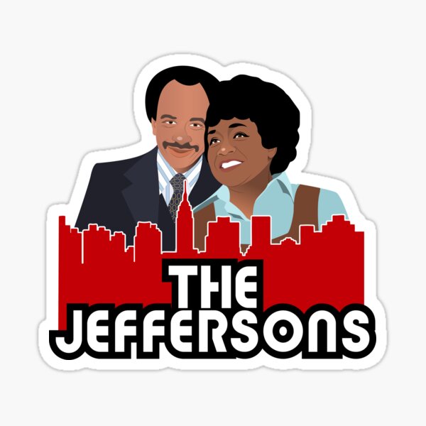 "The Jeffersons Movin' On Up" Sticker for Sale by sophiapetrillo ...