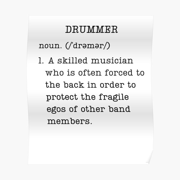 "Funny Drummer Definition Gift For Musicians" Poster for Sale by ...