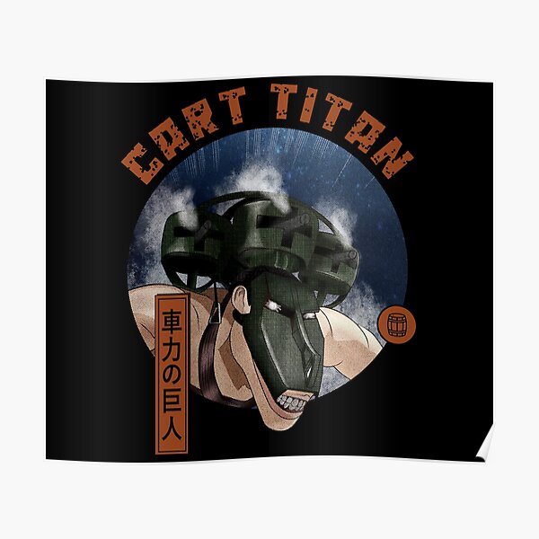 "Attack on Titan - Cart Titan" Poster by SeanKnows | Redbubble
