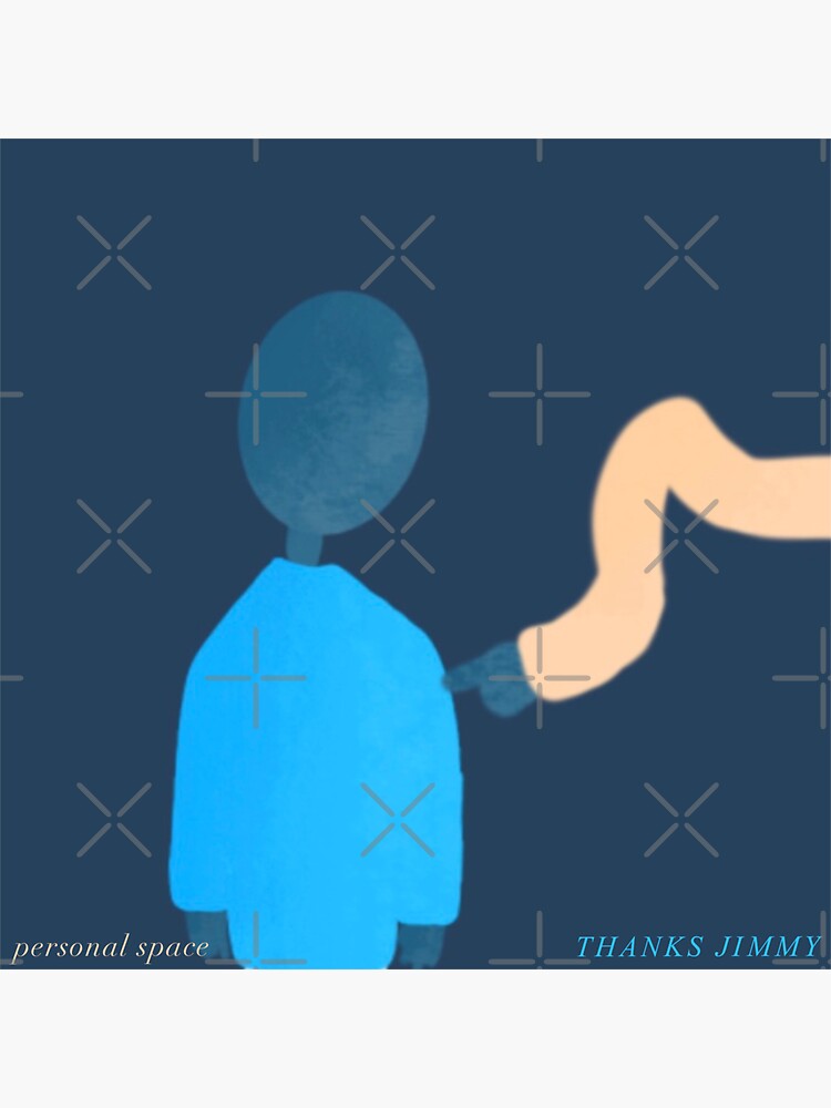 "Thanks Jimmy Personal Space Merch 2rd Design" Sticker by thanksjimmy ...