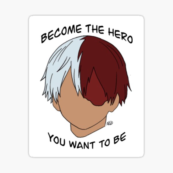 "Todoroki- Inspirational" Sticker by agb-designs | Redbubble