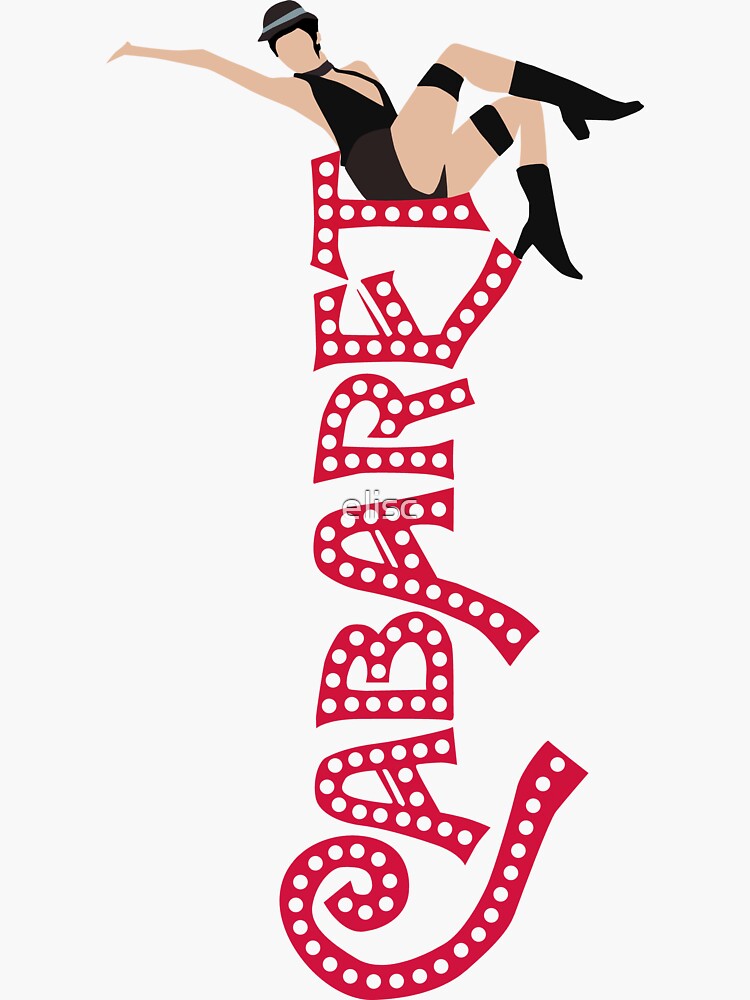 "Cabaret!" Sticker for Sale by elisc | Redbubble