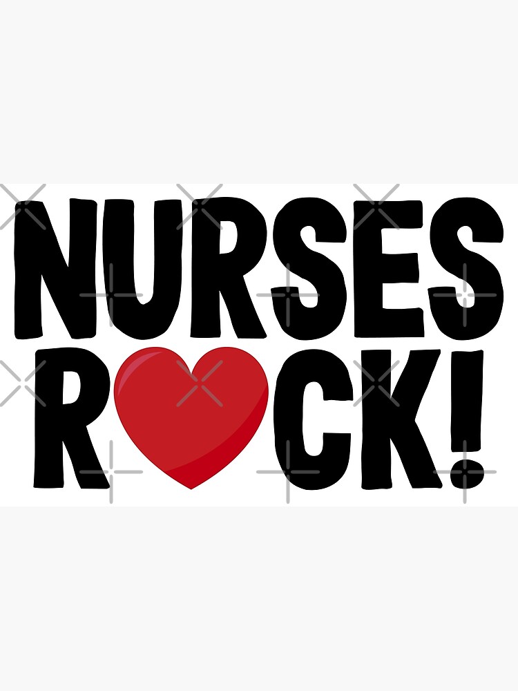 "Nurses rock" Poster by OriginalStudio | Redbubble