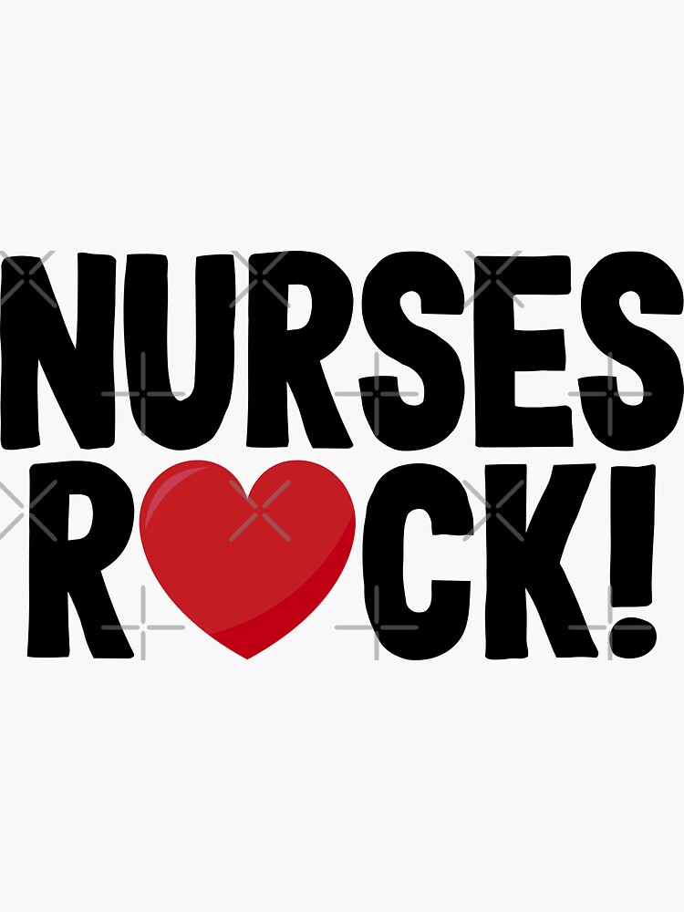 "Nurses rock" Sticker for Sale by OriginalStudio | Redbubble