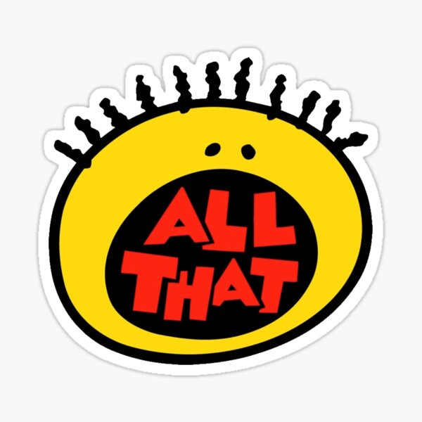 "All That" Sticker for Sale by mydads7speed | Redbubble