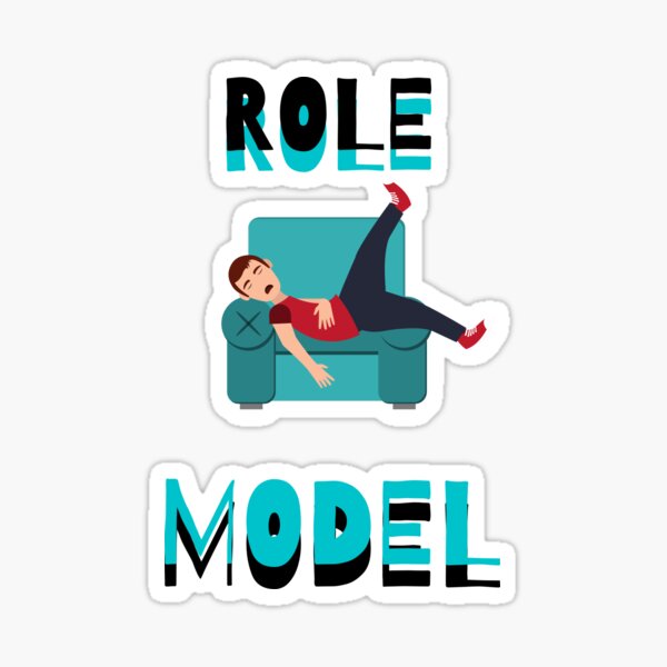 "Role Model" Sticker for Sale by LitUpDesigns | Redbubble