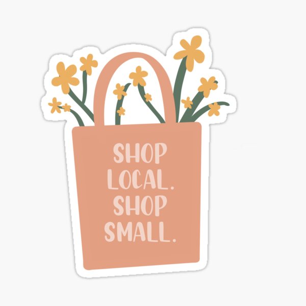 Shop Small Stickers | Redbubble