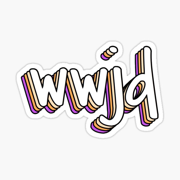 "what would jesus do? x wwjd" Sticker for Sale by mansinone3 | Redbubble