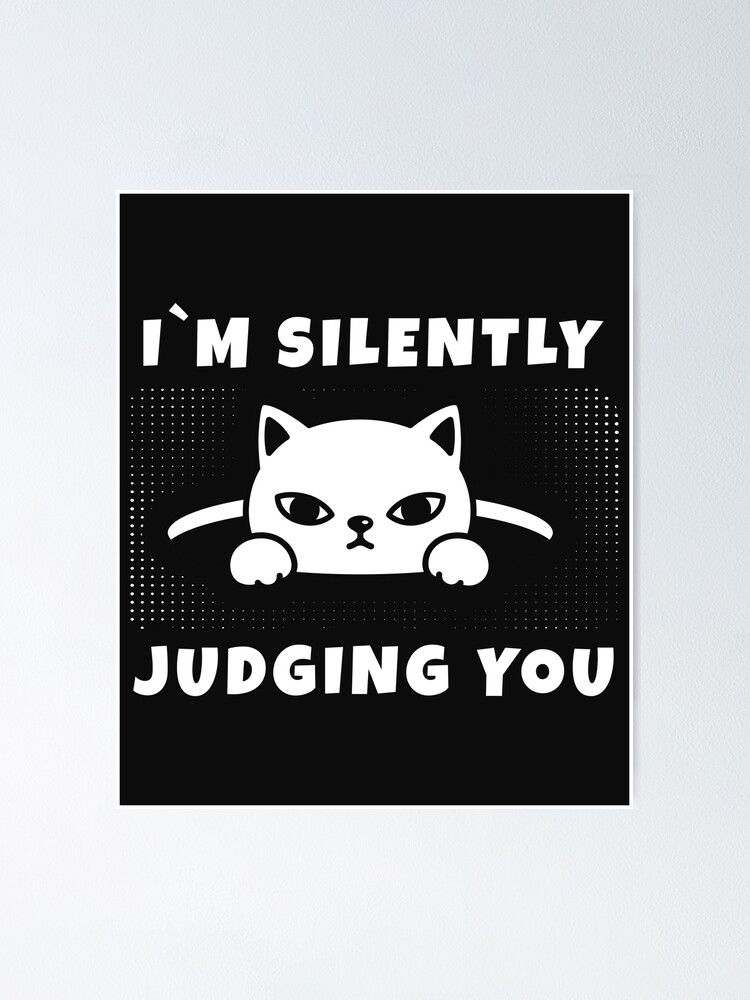 "judging cat, funny cats Meme Anime style" Poster by Kuma518 | Redbubble