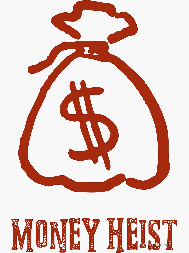 "Money heist" Sticker by American-vip | Redbubble