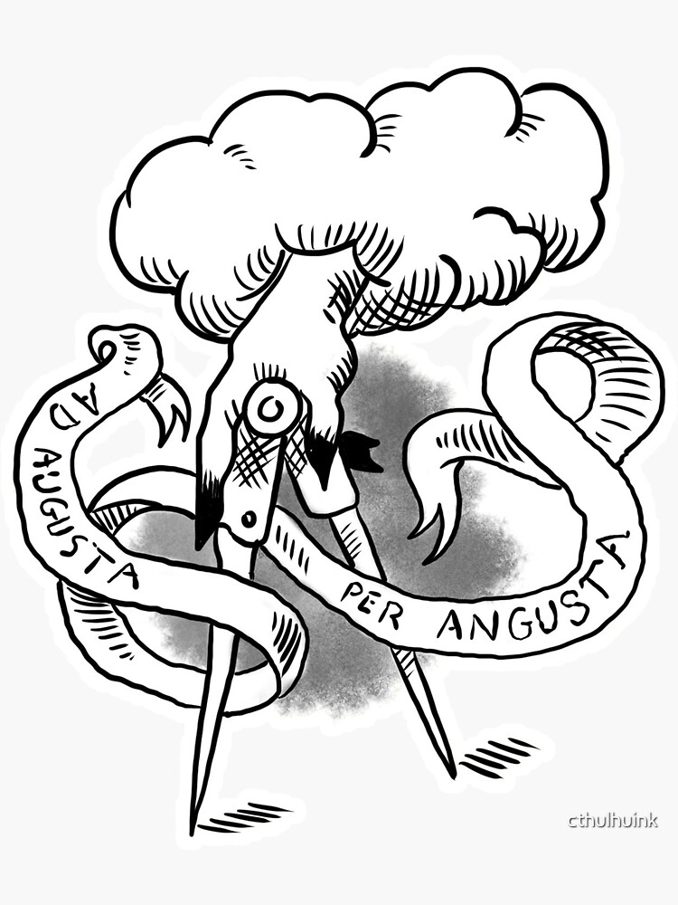 "Ad augusta per angusta" Sticker by cthulhuink | Redbubble