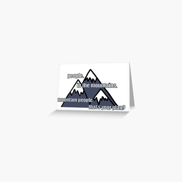 "the scorch trials mountain people" Greeting Card by mxriaa | Redbubble