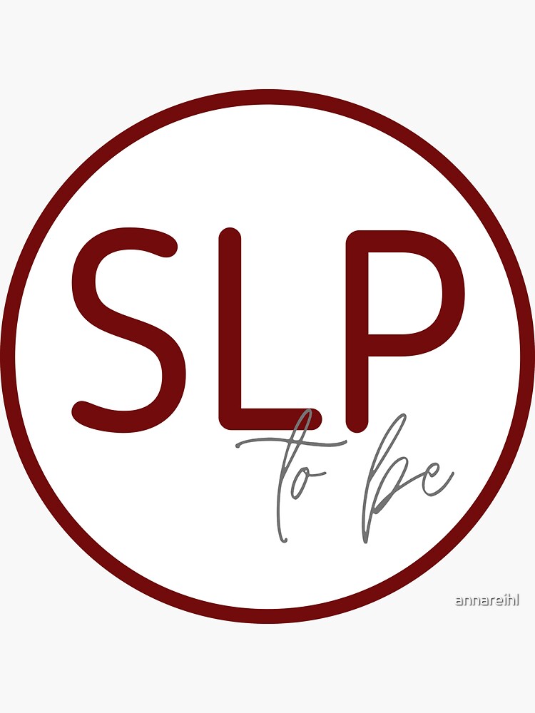 "SLP To Be" Sticker for Sale by annareihl | Redbubble