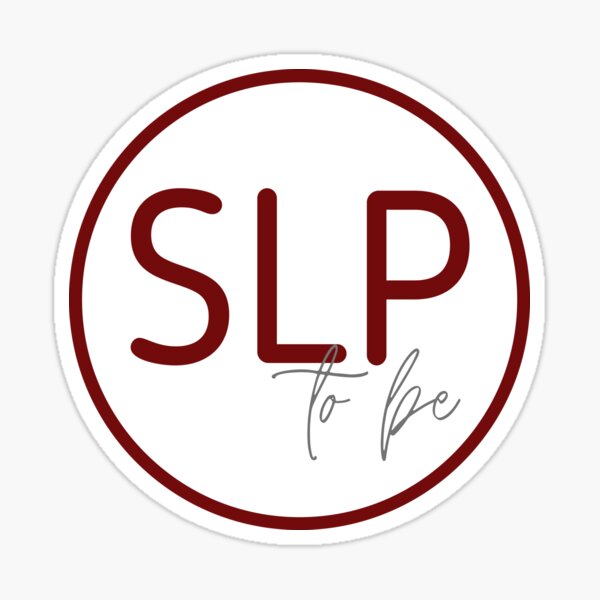 "SLP To Be" Sticker for Sale by annareihl | Redbubble